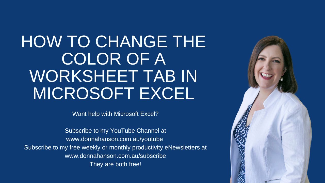 How to Change the Color of a Worksheet Tab - Donna Hanson How to Change the Color of a Worksheet Tab - Donna Hanson